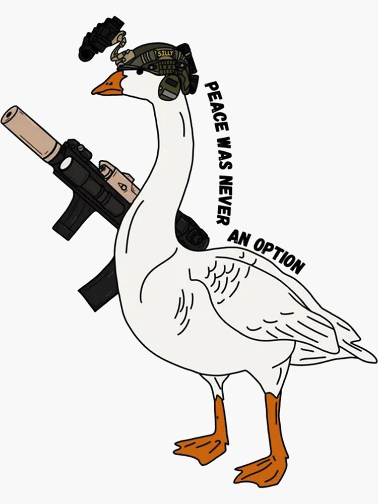 "Peace Was Never an Option Tactical Goose" Sticker for Sale by ...