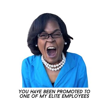 "You Have Been Promoted to One of my Elite Employees!" Sticker for Sale ...