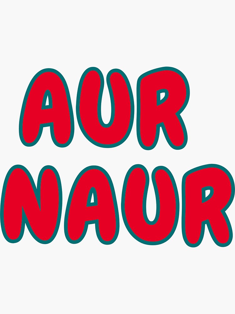 "Aur Naur Australian Accent" Sticker for Sale by ladylalitafanta | Redbubble