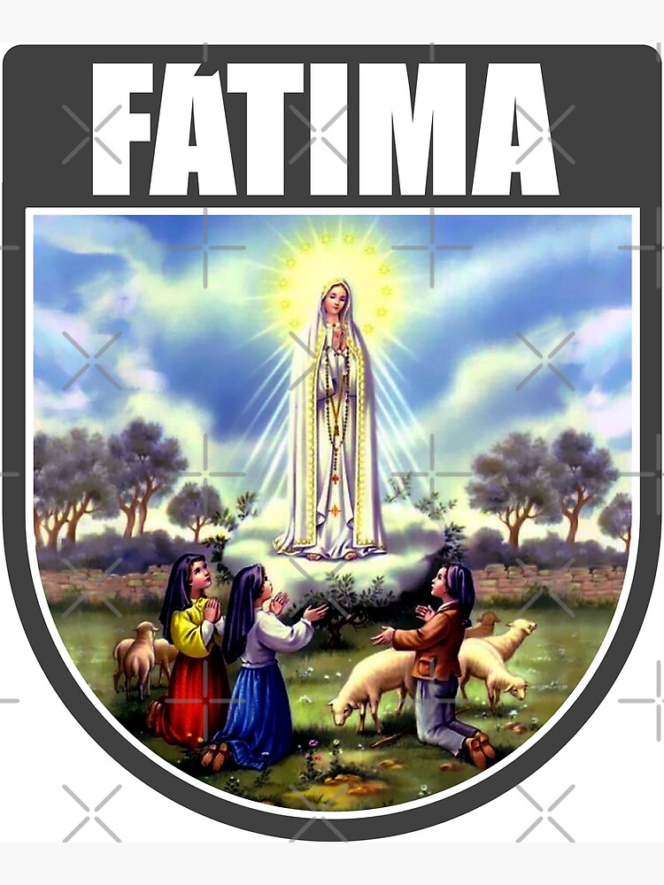 "Our Lady Fatima Apparition" Poster for Sale by sticket-travel | Redbubble