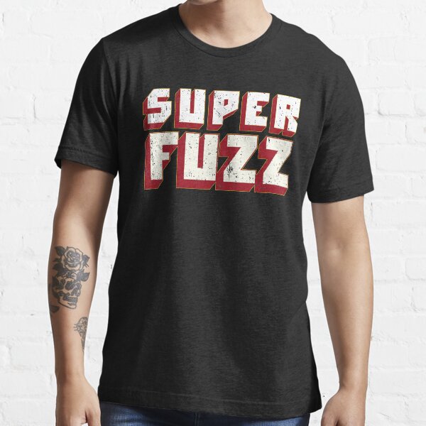 "Super Fuzz" T-shirt for Sale by prosperousjewel | Redbubble | fuzz t ...
