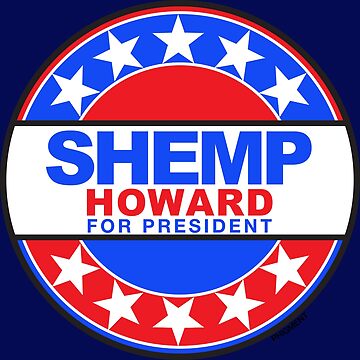 "SHEMP HOWARD For President - THREE STOOGES" Sticker for Sale by ...