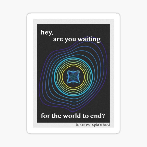 "SpkOThDvl - iDKHOW poster" Sticker for Sale by Caiyeli | Redbubble