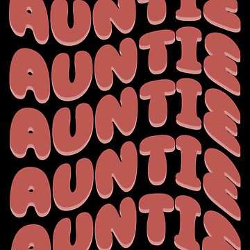 "Auntie Text" Sticker for Sale by Natalie Lebeau | Redbubble