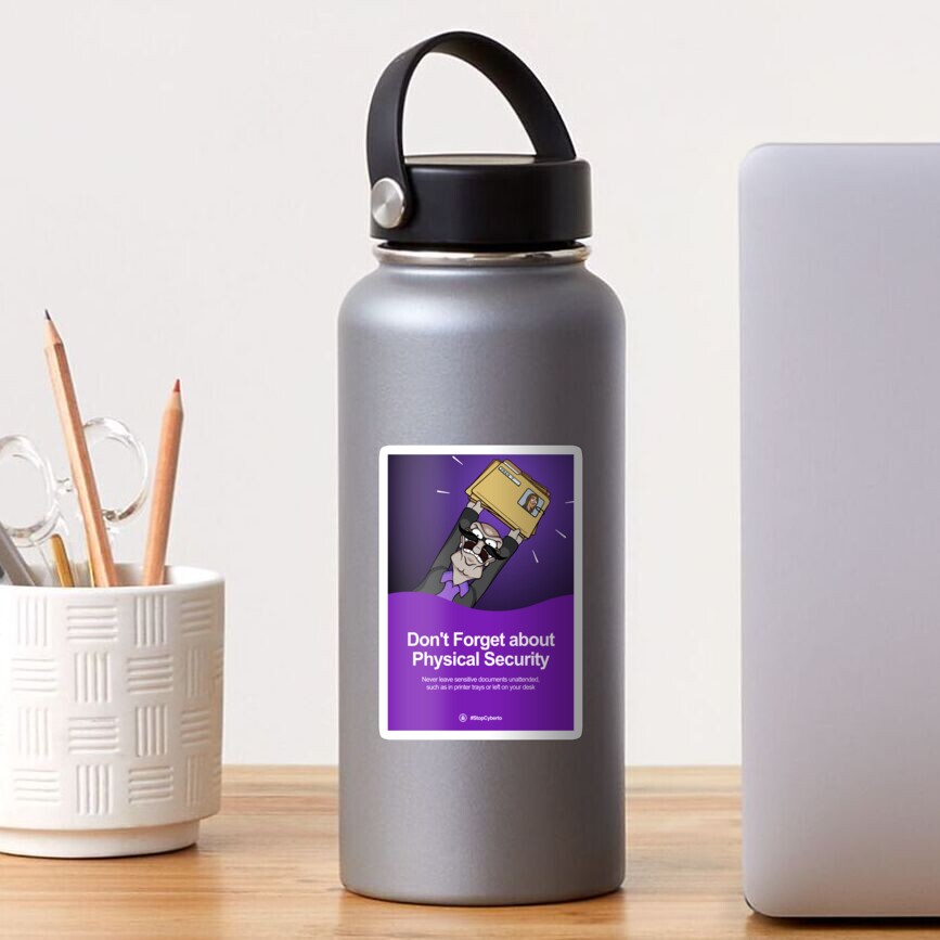 "Stop Cyberto - Don't forget about physical security" Poster for Sale ...