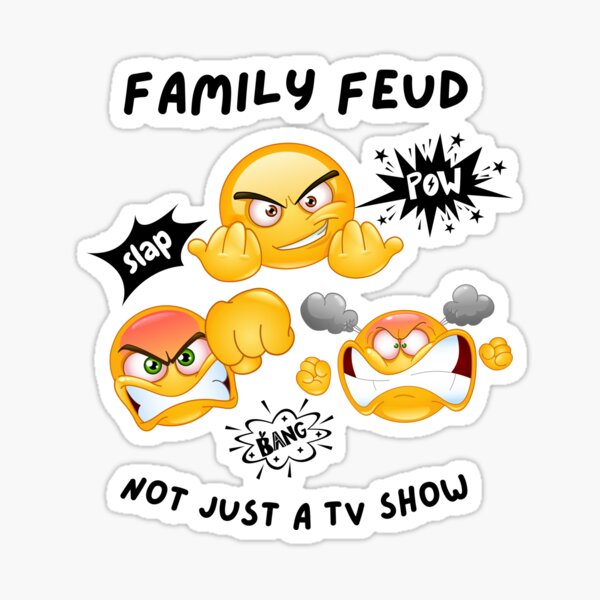 "Family Drama, Funny Dysfunctional Family, Family Feud" Sticker for ...