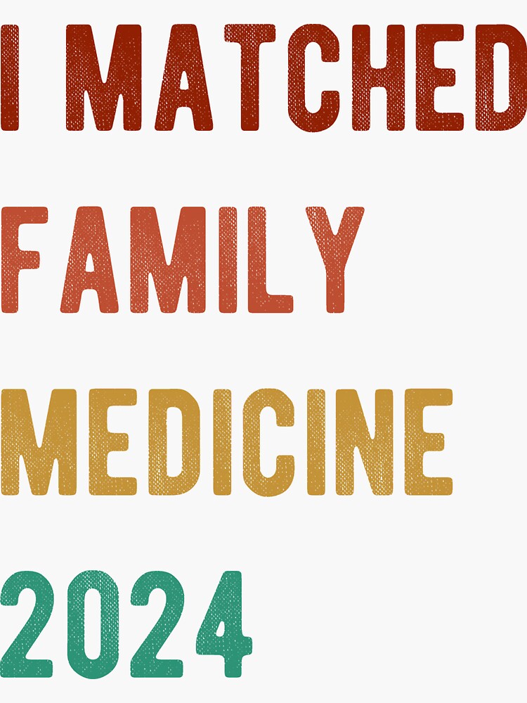 "Family Medicine Residency Match Day 2024" Sticker for Sale by ...