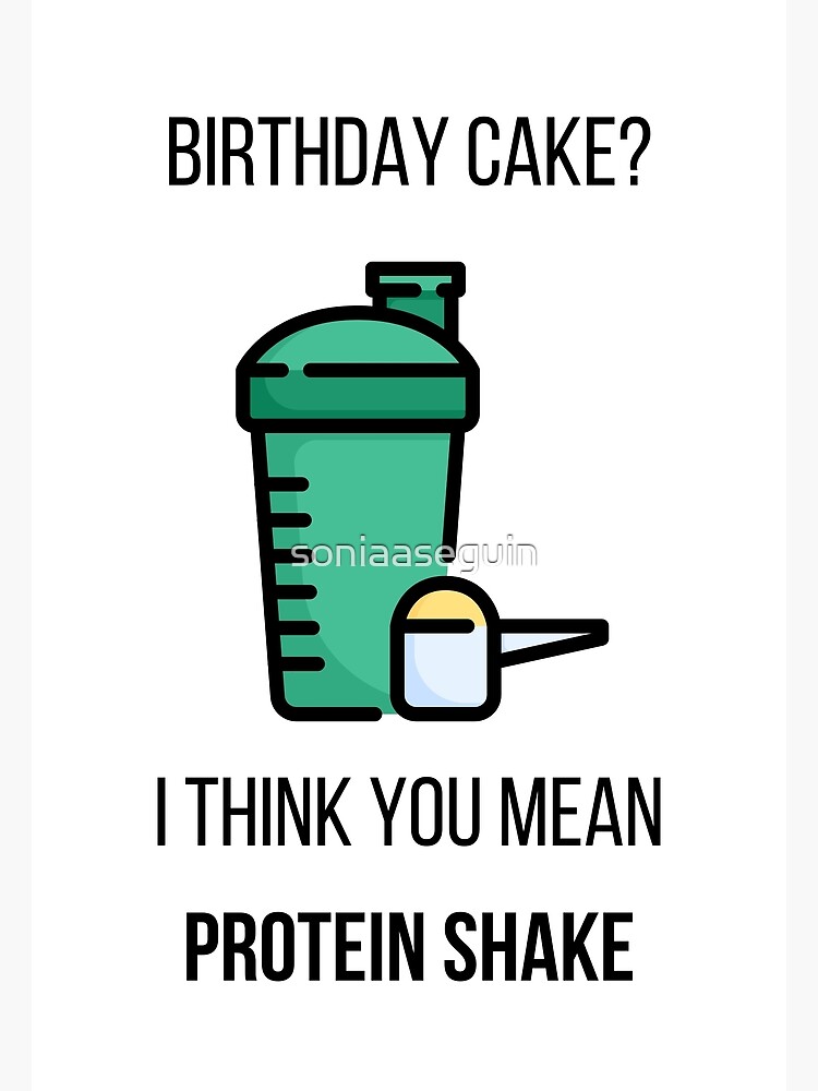"Birthday cake protein shake - Happy birthday gym lover" Greeting Card ...