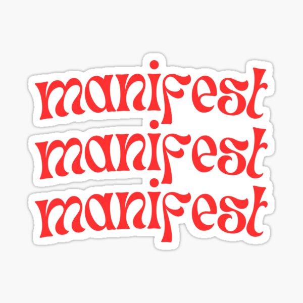 "MANIFEST" Sticker by Imaginationcute | Redbubble