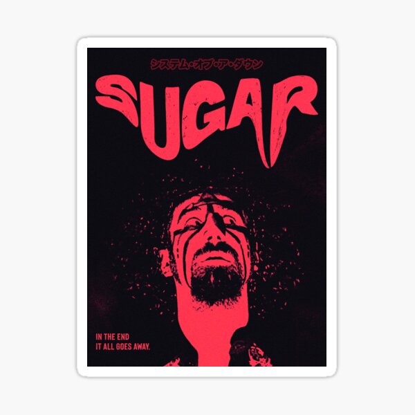 "Sugar - System of a Down" Sticker by saturnozart | Redbubble