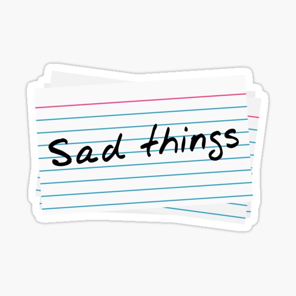""Sad Things on Index Cards" Story Games" Sticker for Sale by WOE-Games ...