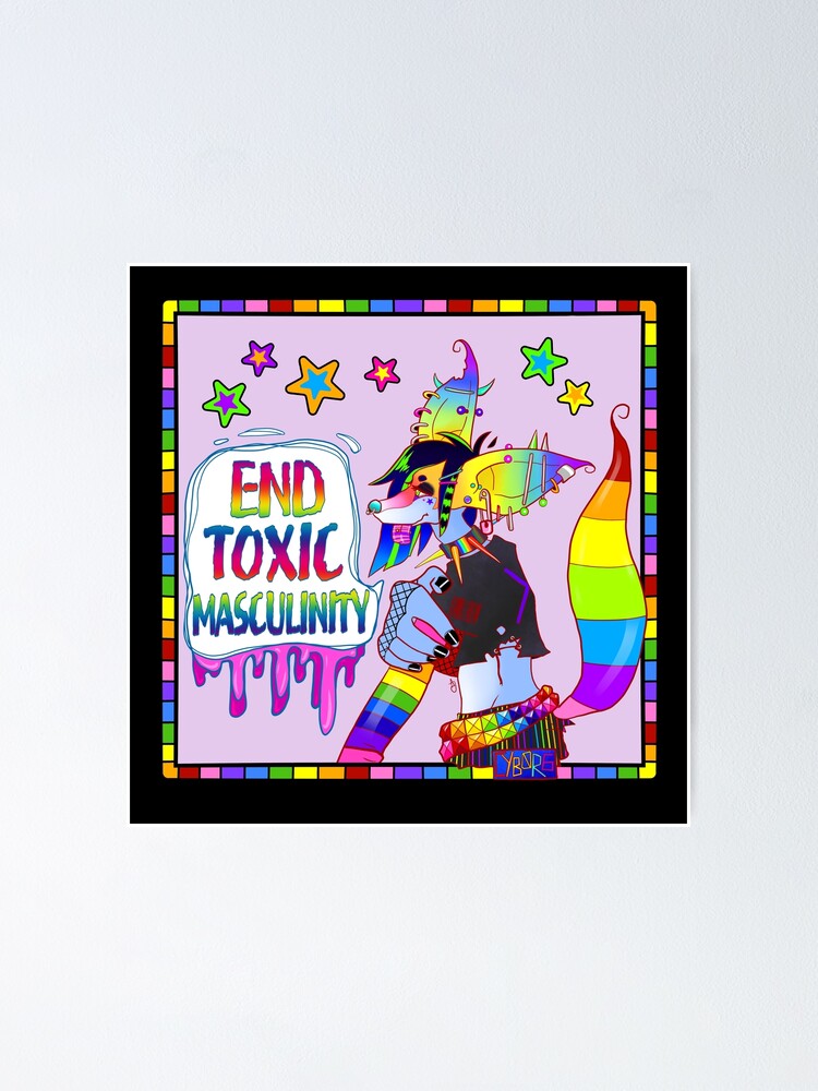 "End Toxic Masculinity! (Pink)" Poster for Sale by Psych0kvltz | Redbubble