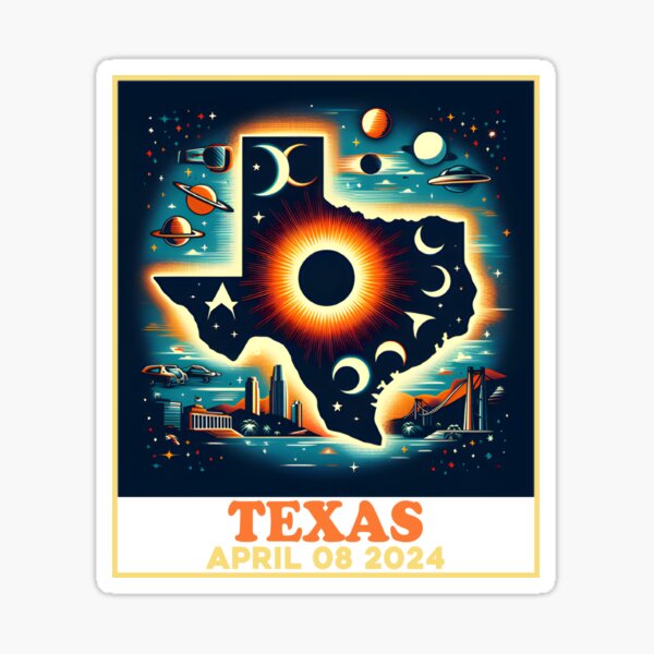 "Total Solar Eclipse Texas April 8 2024" Sticker for Sale by B23SHOP ...