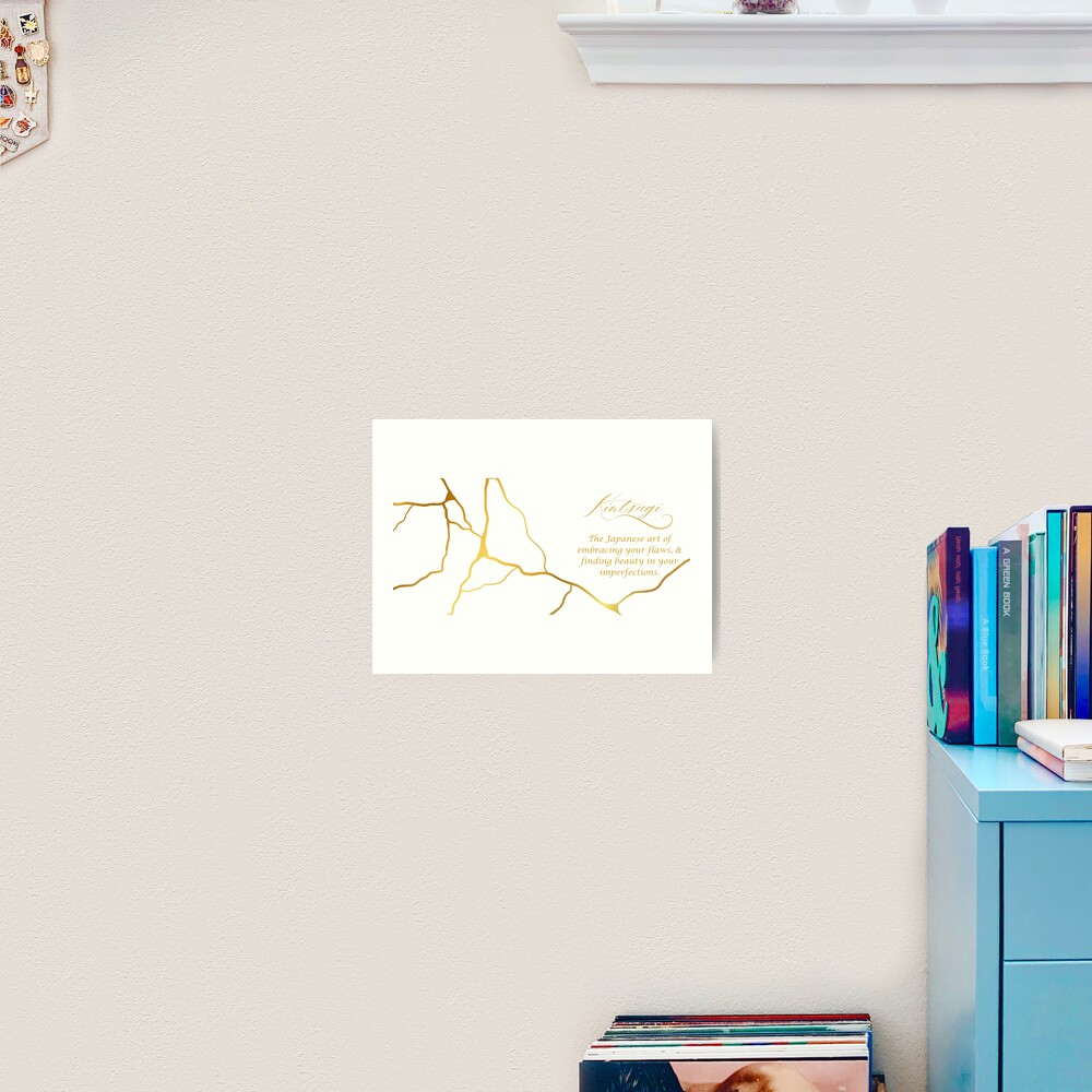"Japanese art of Kintsugi inspirational definition." Poster for Sale by ...