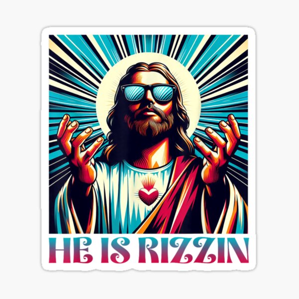 "He Is Rizzin Happy Easter Day Jesus Is Risen" Sticker for Sale by ...