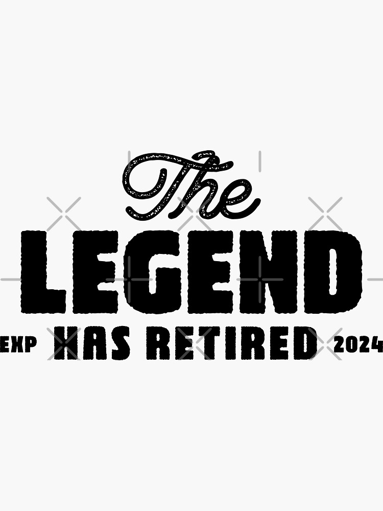 "The legend has retired - Funny Retirement, The legend has officially ...