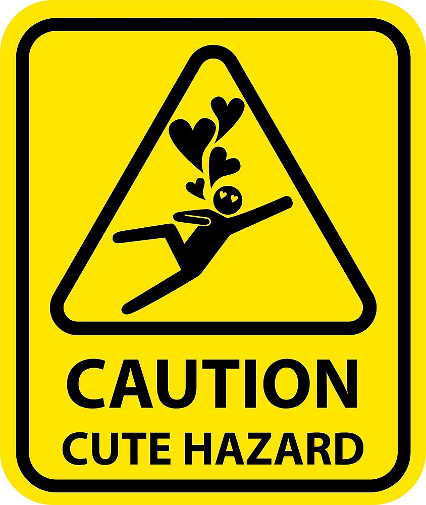 "Caution - Cute Hazard" by SweetTarArt | Redbubble