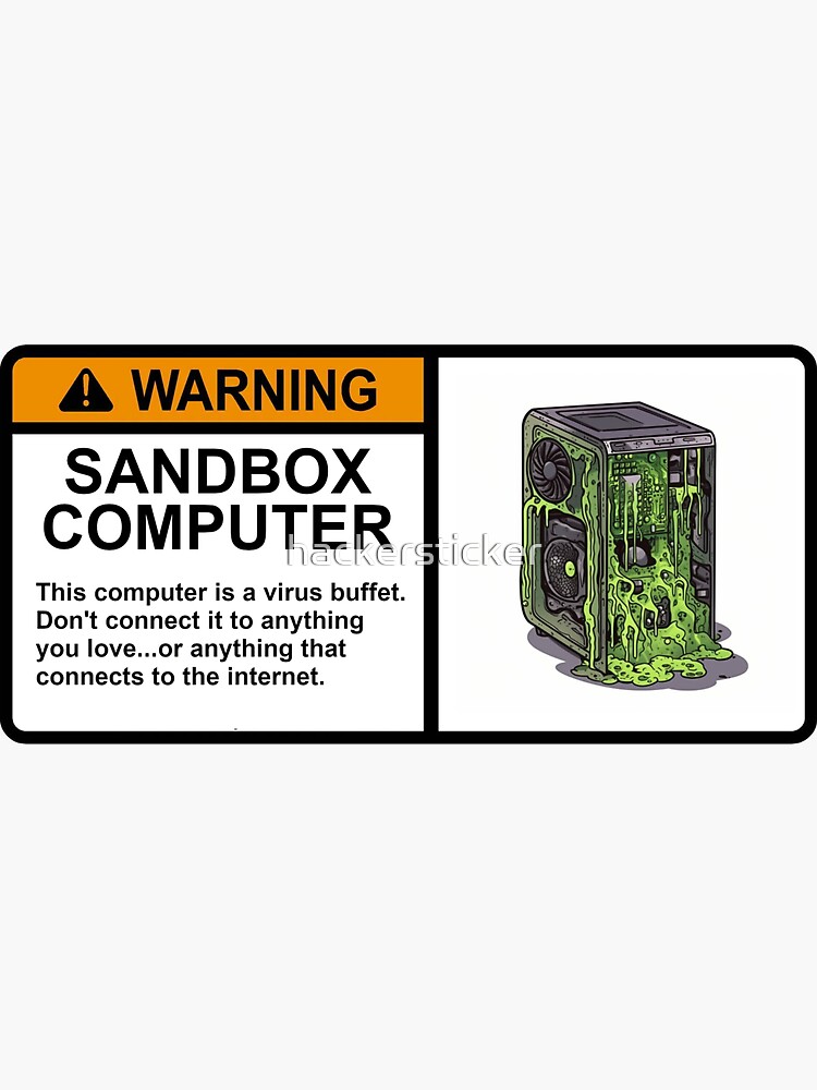 "Sandbox Computer - Virus Warning" Sticker for Sale by hackersticker ...