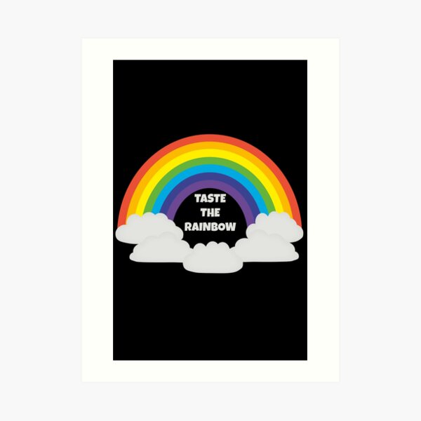 "Taste The Rainbow" Art Print for Sale by Slinky-Reebs | Redbubble