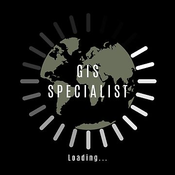 "GIS Specialist Loading..." Sticker for Sale by Suzielie | Redbubble