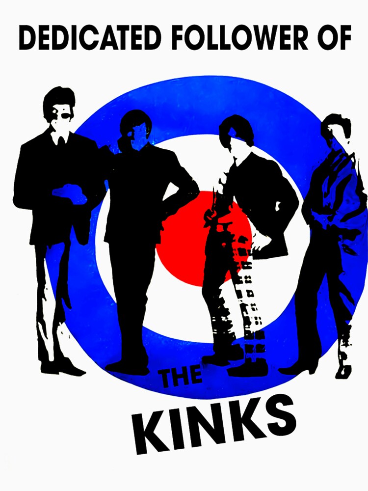 "Dedicated Follower Of The Kinks " Essential T-Shirt for Sale by ...