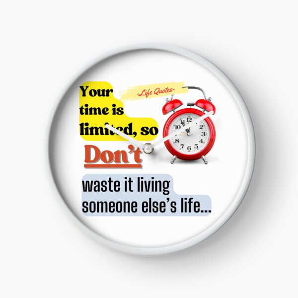 Clock Life Quotes