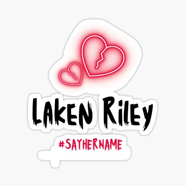 "Laken Riley Heart Say Her Name" Sticker for Sale by SaadEtta | Redbubble
