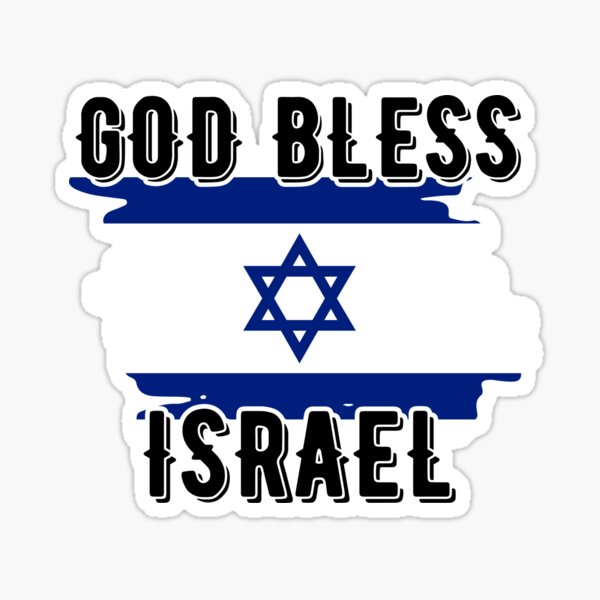 "God Bless Israel. " Sticker for Sale by MoriaStore | Redbubble