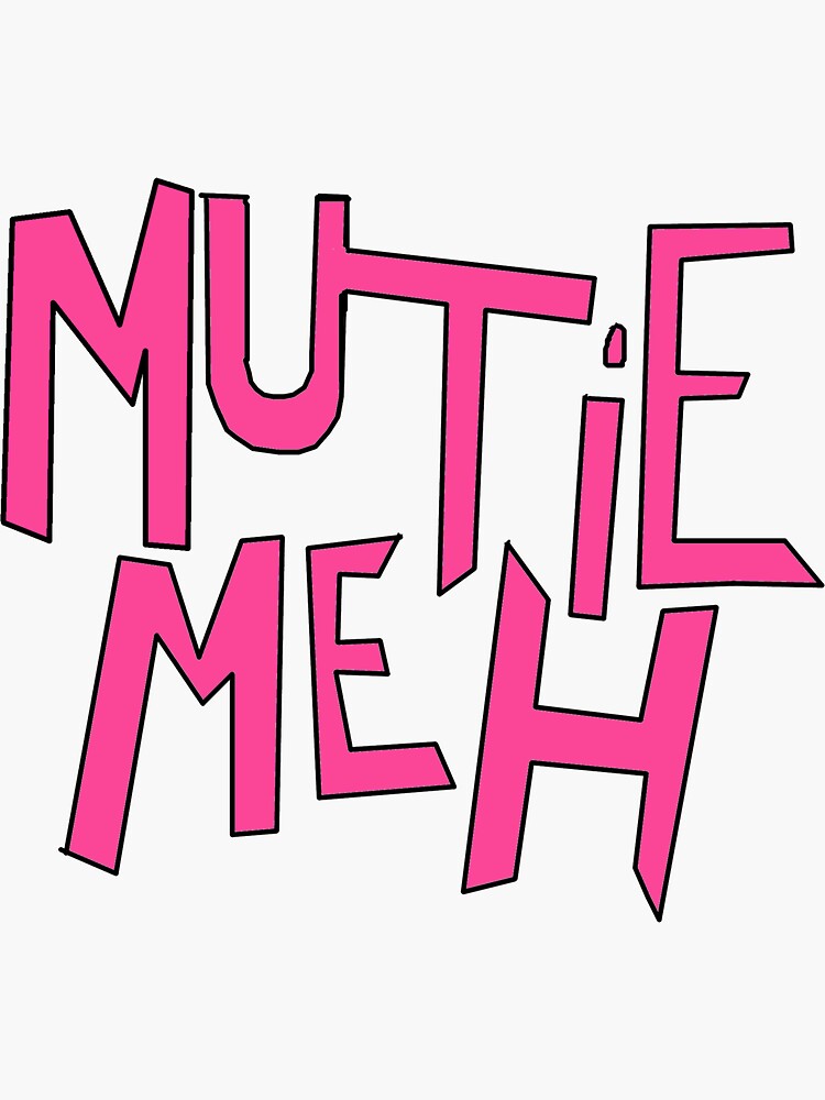 "Mutie Meh" Sticker for Sale by seaweed-tree | Redbubble