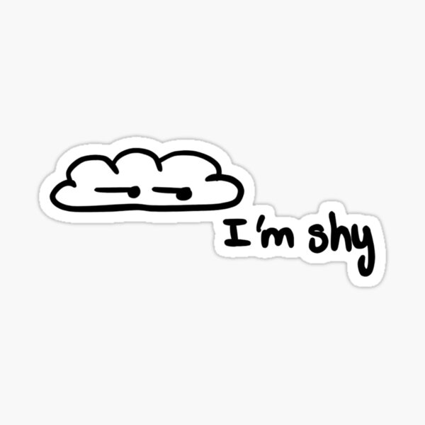 "I am shy" Sticker for Sale by Sribbles | Redbubble