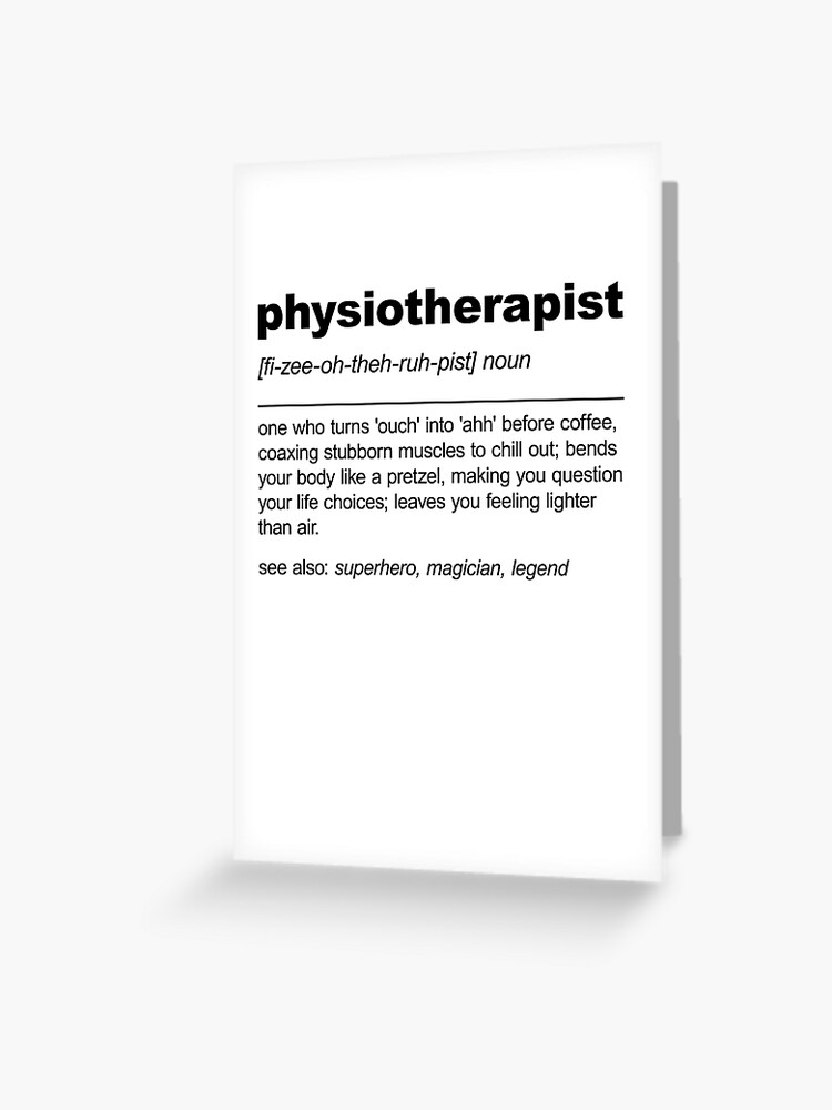 "Funny Physiotherapist Definition Physiotherapy Graduation" Greeting ...