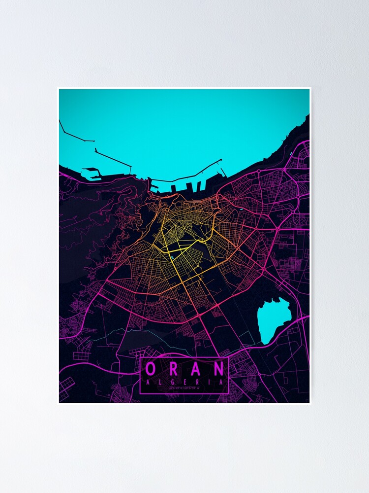 "Oran City Map of Algeria - Neon" Poster for Sale by deMAP | Redbubble
