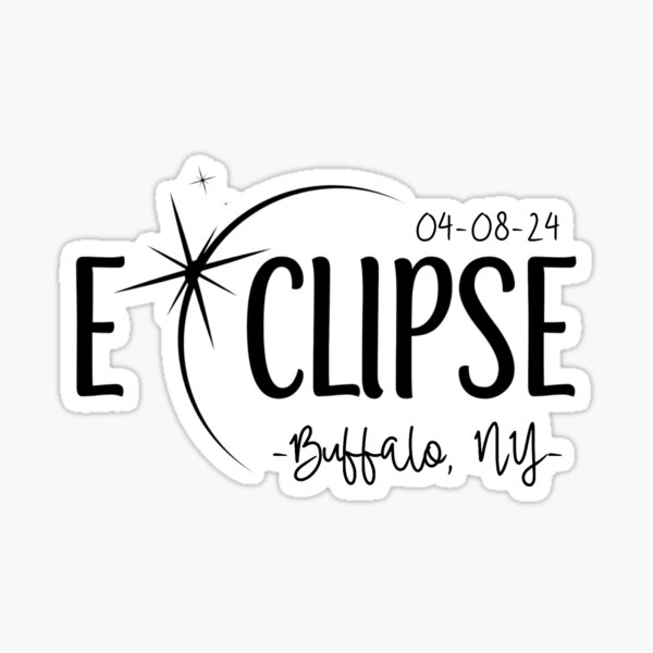 "Solar Eclipse Buffalo NY 2024" Sticker for Sale by tearracreative ...