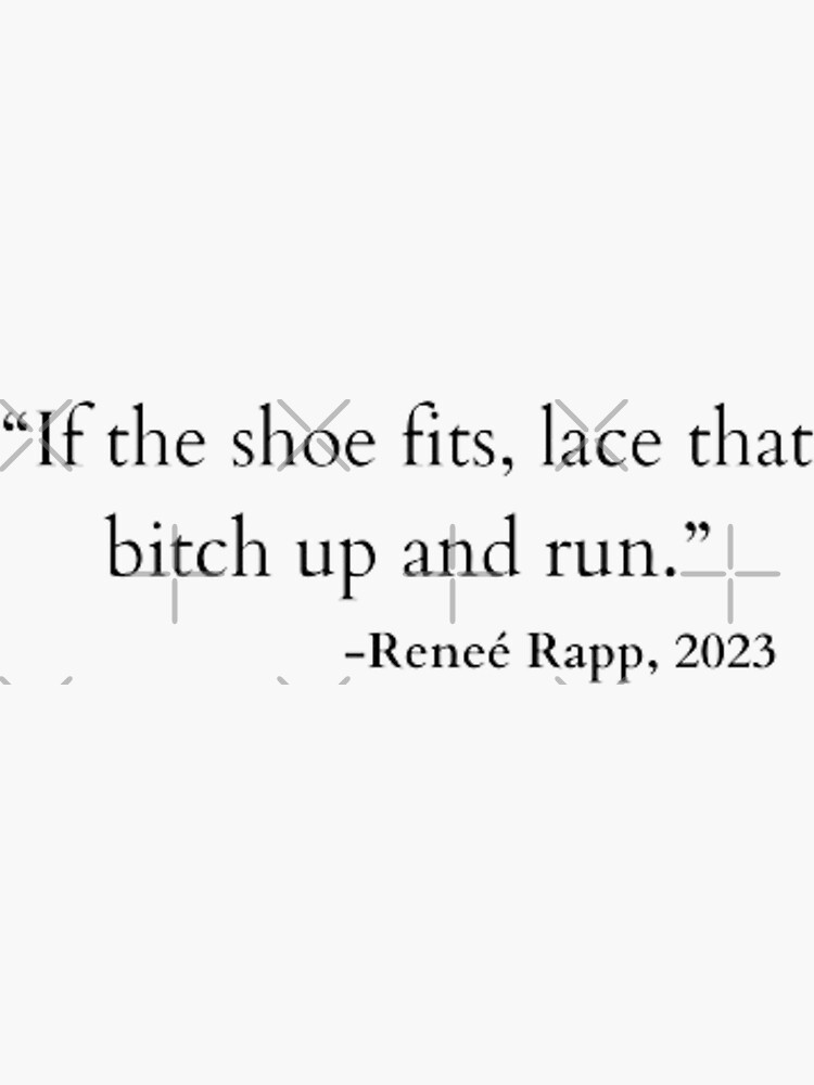 "Renee Rapp Quote " Sticker for Sale by LavenderHighs | Redbubble