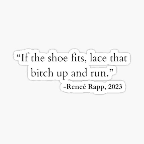 "Renee Rapp Quote " Sticker for Sale by LavenderHighs | Redbubble