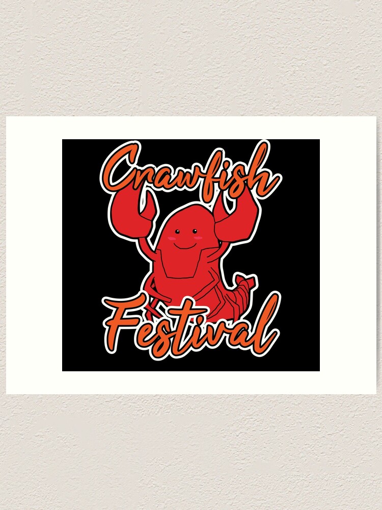 "Happy Cute Friendly Smiling Crawfish Festival" Art Print by Bronby ...