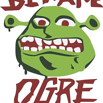 "Beware Ogre - Shrek" Sticker by samuartshop | Redbubble