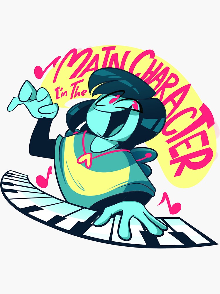 "I'm The MAIN CHARACTER" Sticker for Sale by ChapteRewrite | Redbubble