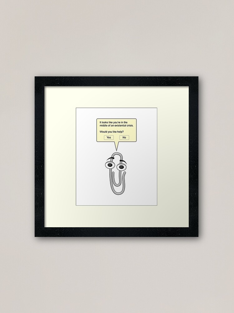 "Clippy - Existential Crisis" Framed Art Print for Sale by erickglez16 ...