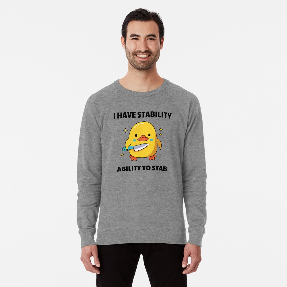 "I Have Stability Ability To Stab Funny Meme" Sticker for Sale by ...