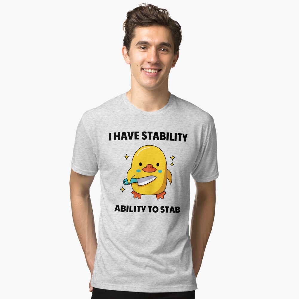 "I Have Stability Ability To Stab Funny Meme" Sticker for Sale by ...