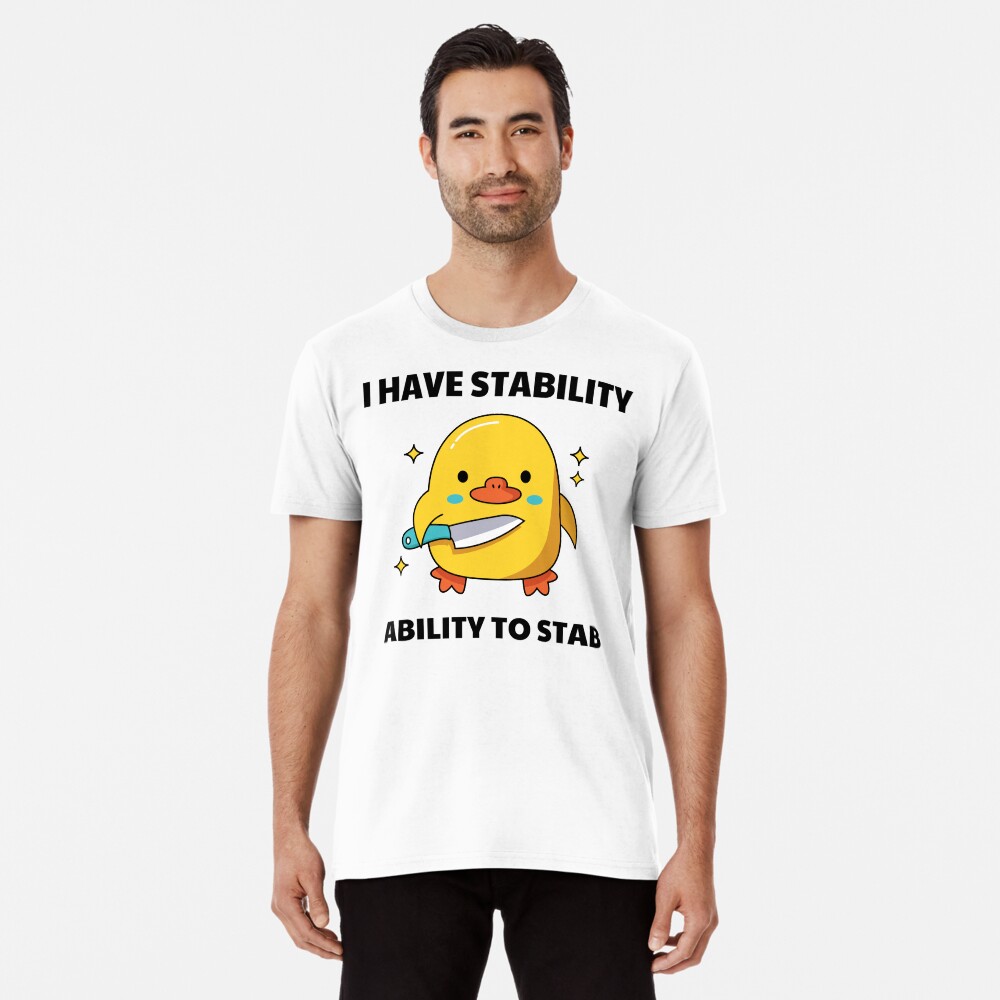 "I Have Stability Ability To Stab Funny Meme" Sticker for Sale by ...
