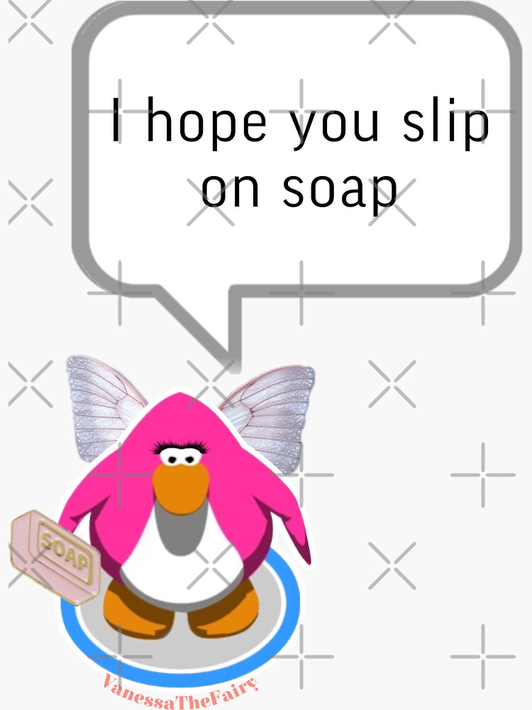 "Slip on Soap Club Penguin" Sticker for Sale by Tigerlily994 | Redbubble