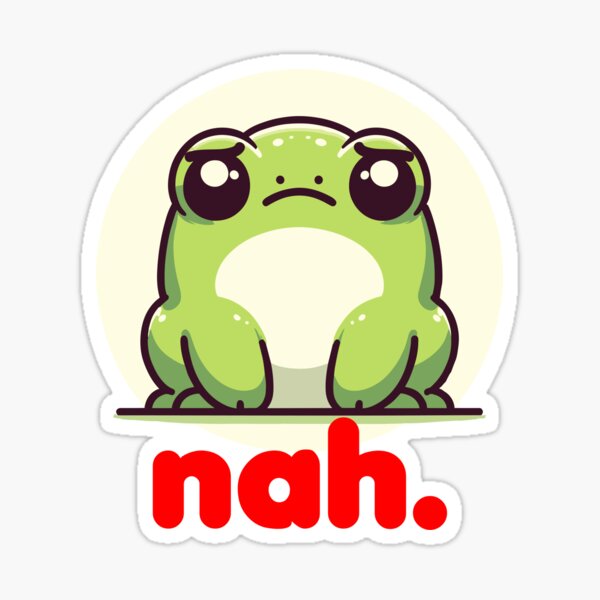 "Funny Grumpy Frog Toad Cute Irritated Toad Nah No" Sticker for Sale by wrestletoys | Redbubble