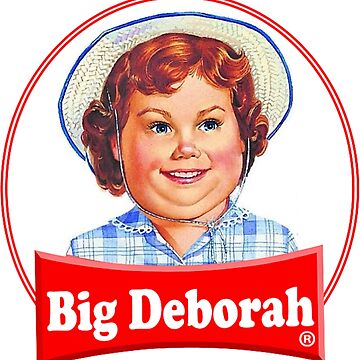 "Big Deborah " Poster for Sale by Dheidfeas | Redbubble