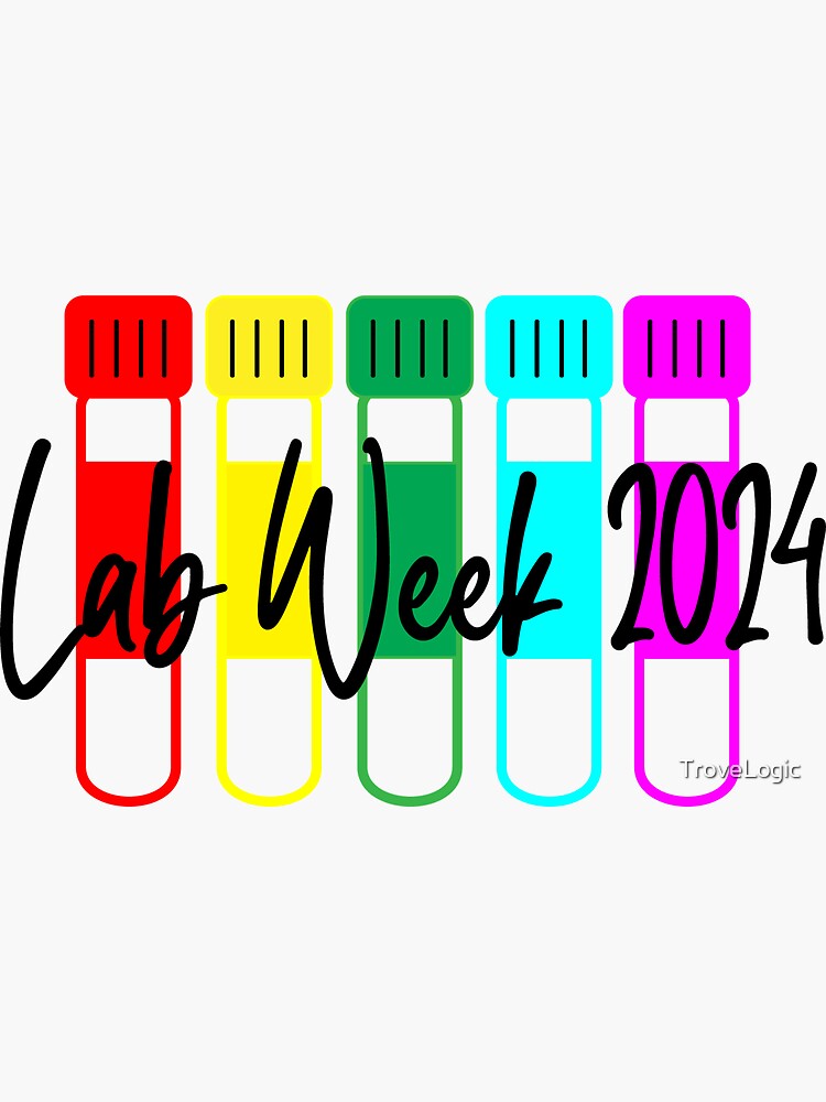 "Lab Week 2024, Lab Tech Life" Sticker for Sale by TroveLogic | Redbubble