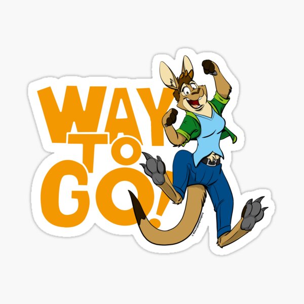 "Way To Go!" Sticker for Sale by KimJImagery | Redbubble