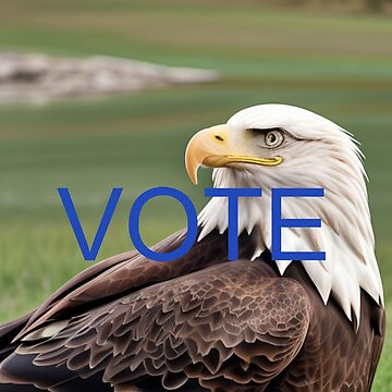 "Bald Eagle - VOTE" Sticker for Sale by shakespeare1212 | Redbubble