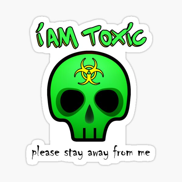 "I am Toxic. Please stay away from me. Green Skull Emoji Radiation ...