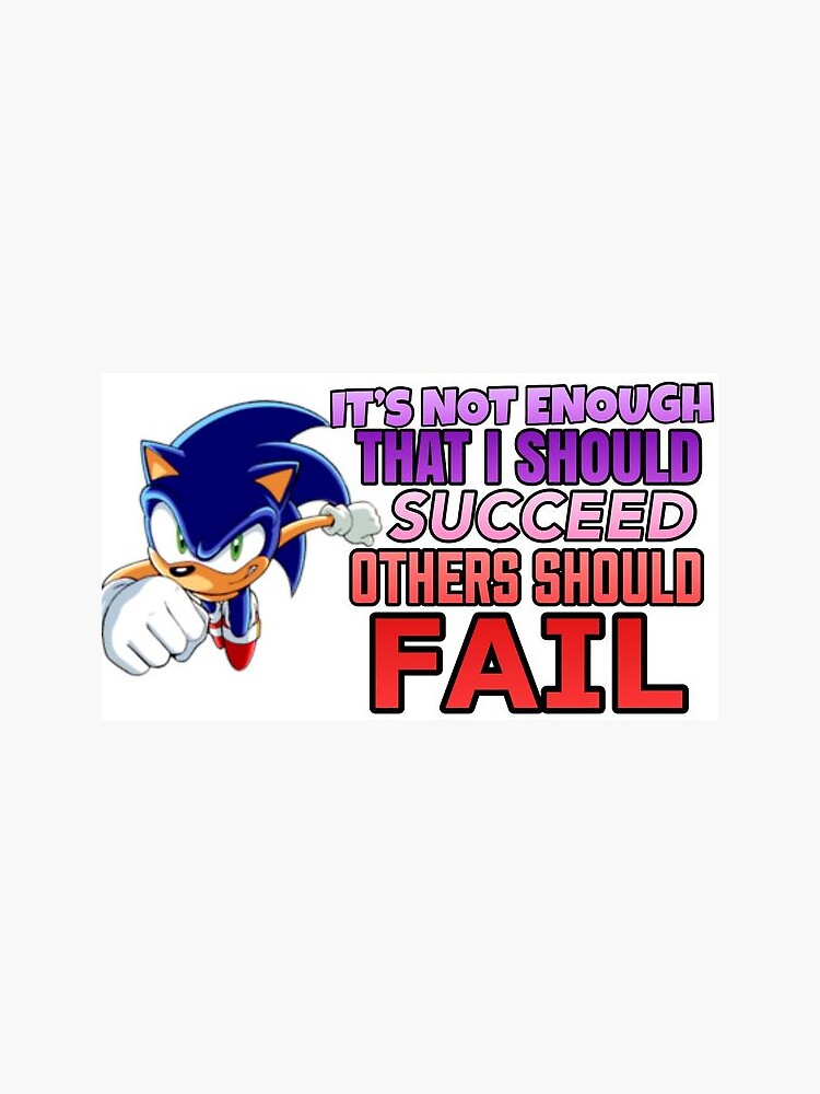 "Others Should Fail Sonic the Hedgehog Meme" Sticker for Sale by ...